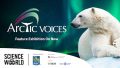 Science World Presents Arctic Voices: Win Passes » Vancouver Blog Miss604
